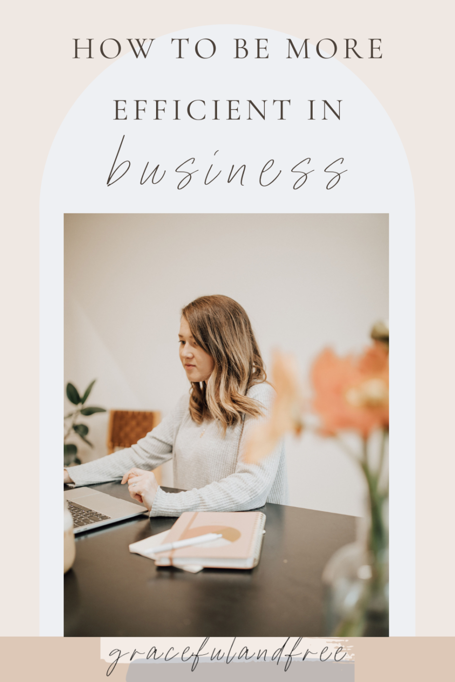 Efficient in Business - 3 Ways to Systemize Your Business