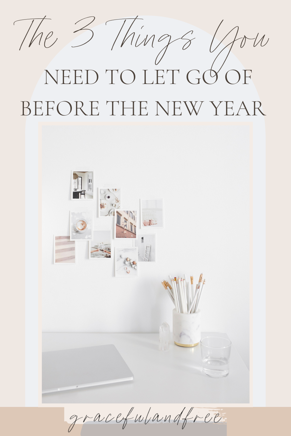 Thoughts before the New Year - 3 Things to Let Go Of Next Year